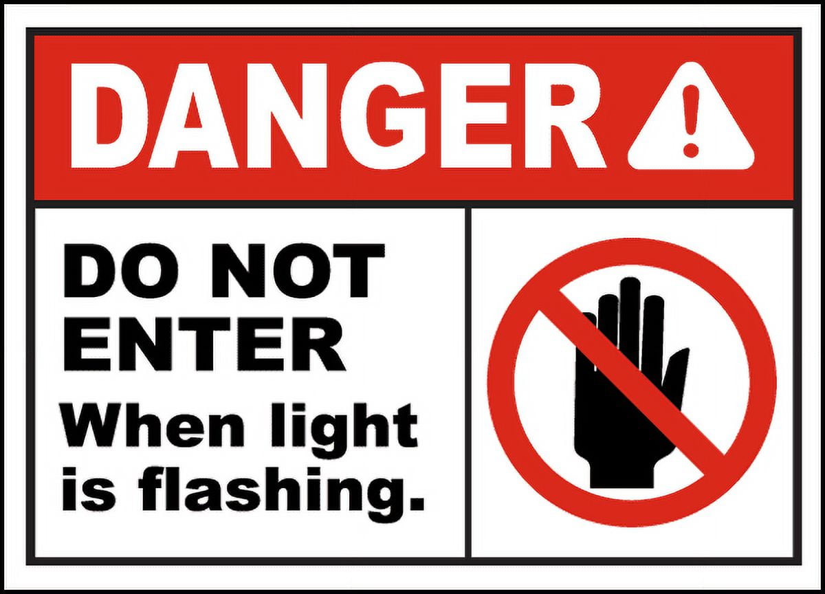 Vinyl Stickers - Do Not Enter When Light Flashing is Sign - Safety and ...