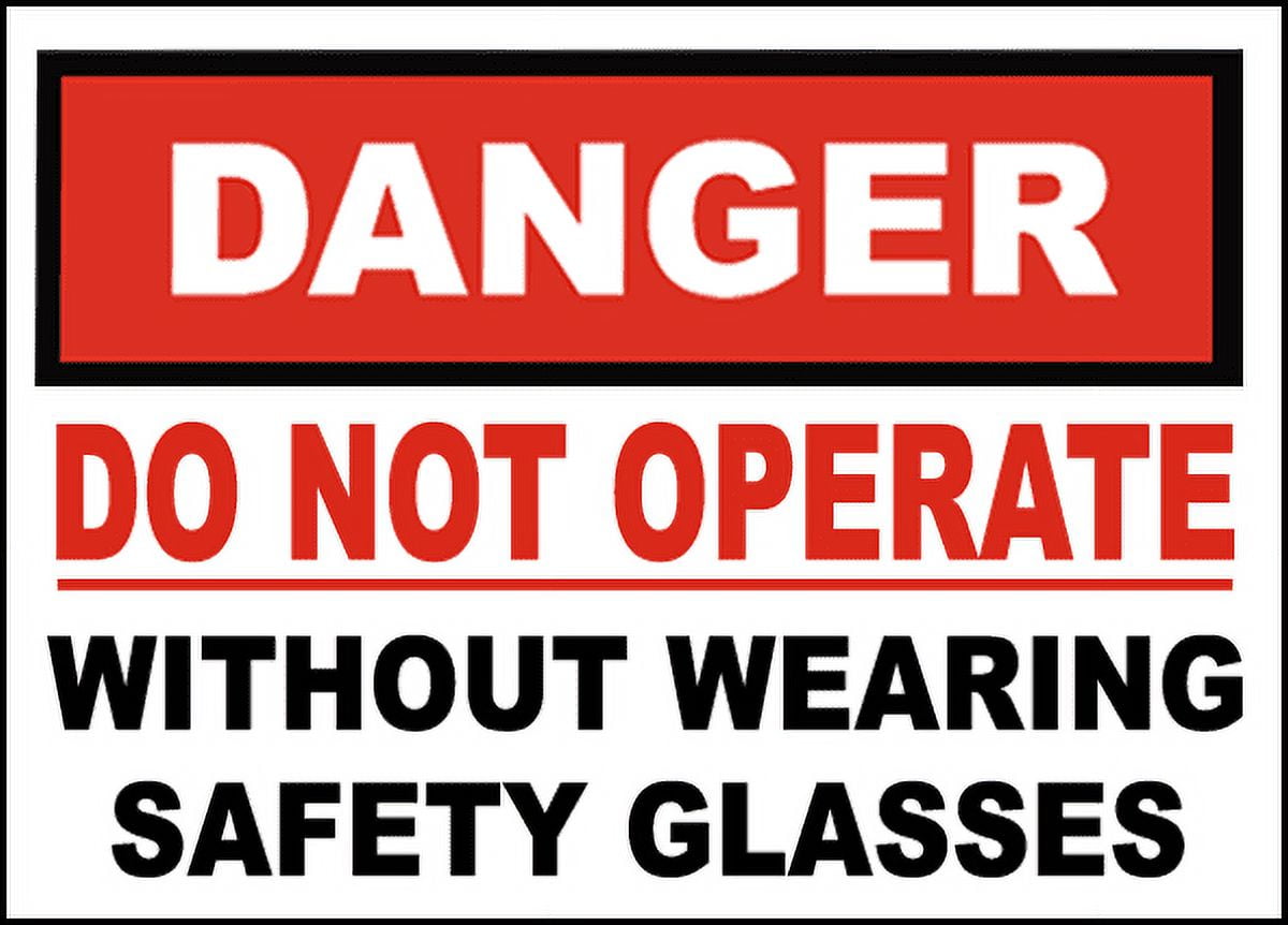 Vinyl Stickers - Do Not Operate Safety Glasses Sign - Safety and ...