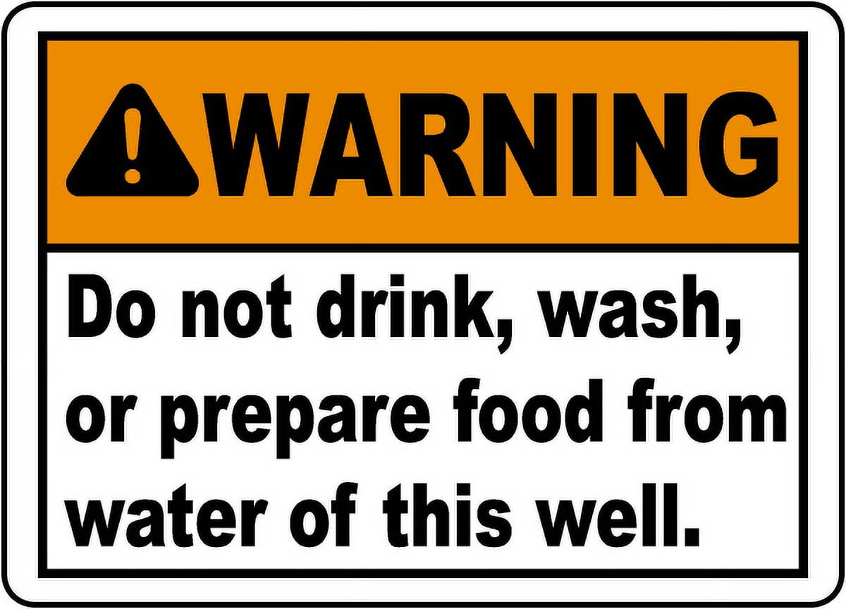 Vinyl Stickers - Do Not Use Water from This Well Sign - Safety and ...