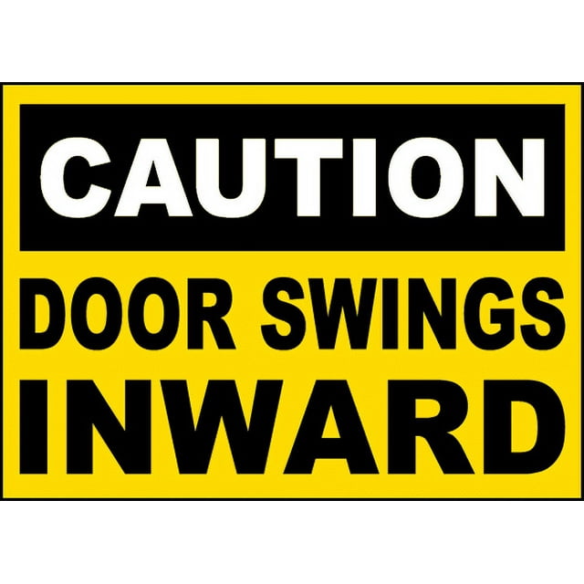 Vinyl Stickers - Door Swings Inward Sign - Safety and Warning Warehouse ...