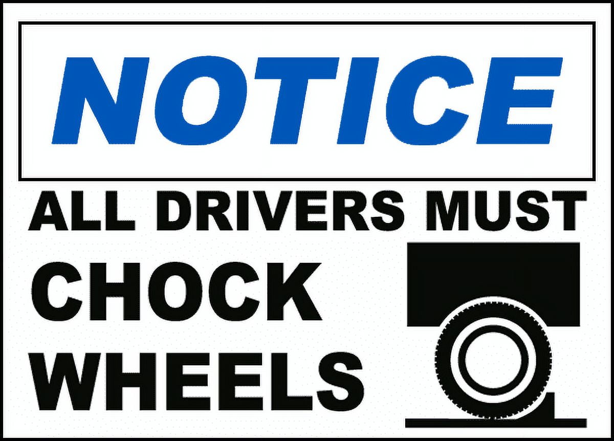 Vinyl Stickers - Drivers Must Chock Wheels Sign - Safety and Warning ...