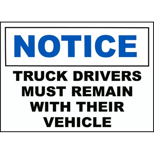 Vinyl Stickers - Drivers Must Remain with Vehicles Sign - Safety and ...