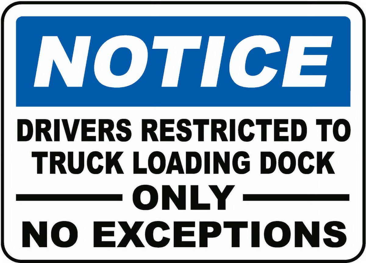 Vinyl Stickers - Drivers Restricted to Loading Dock Sign - Safety and ...