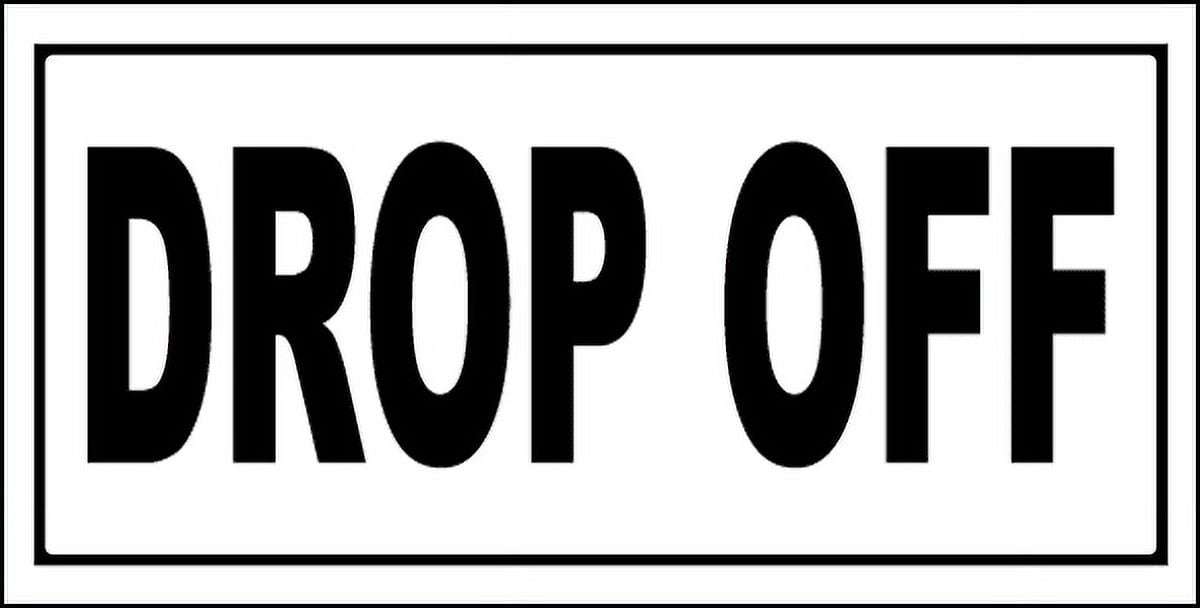 Vinyl Stickers - Drop Off Sign - Safety and Warning Warehouse Signs ...