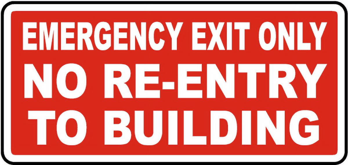 Vinyl Stickers - Emergency Exit Only No Re-Entry Sign - Safety and ...