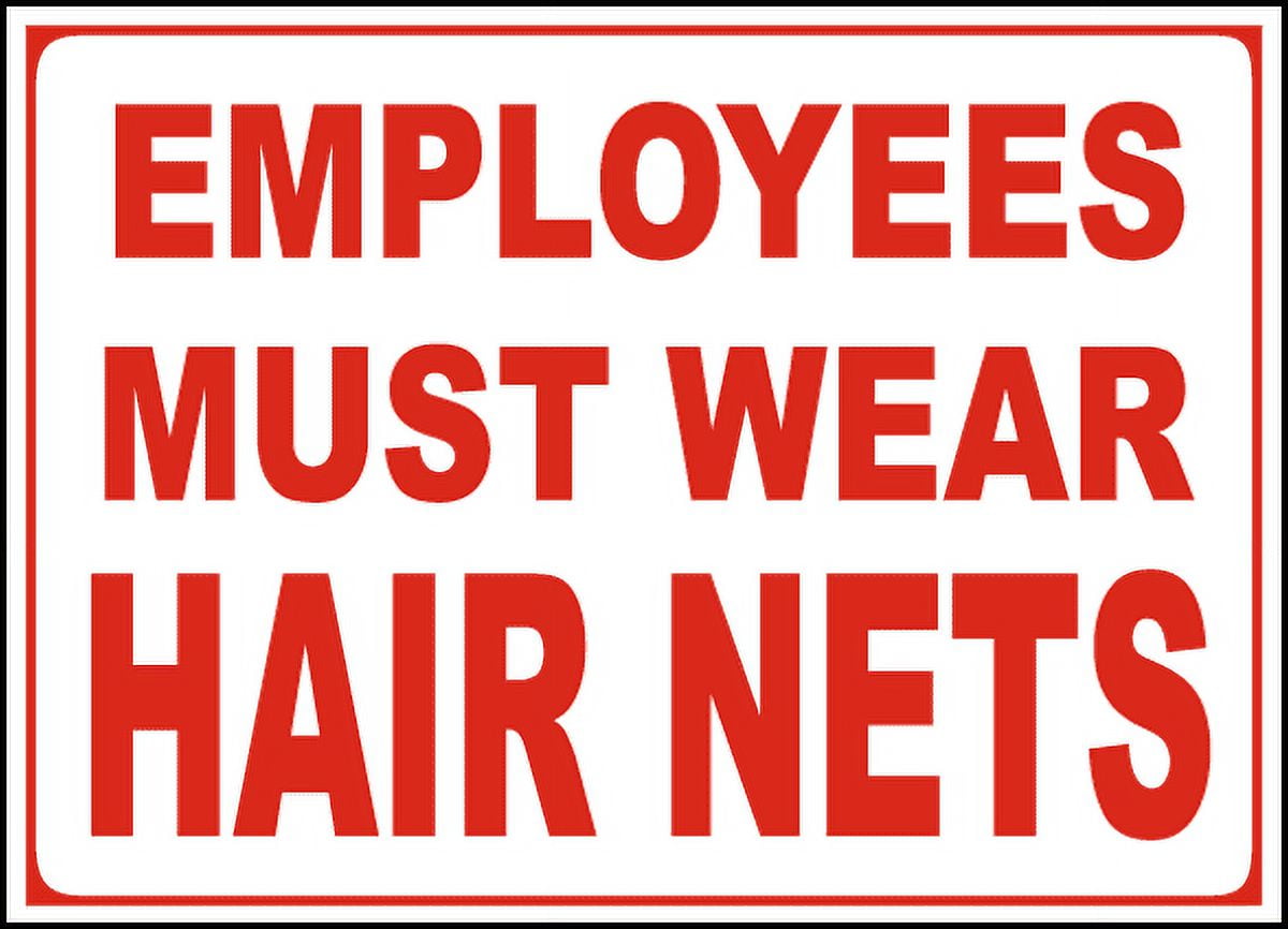 Vinyl Stickers - Employees Wear Hair Nets Sign - Safety and Warning ...