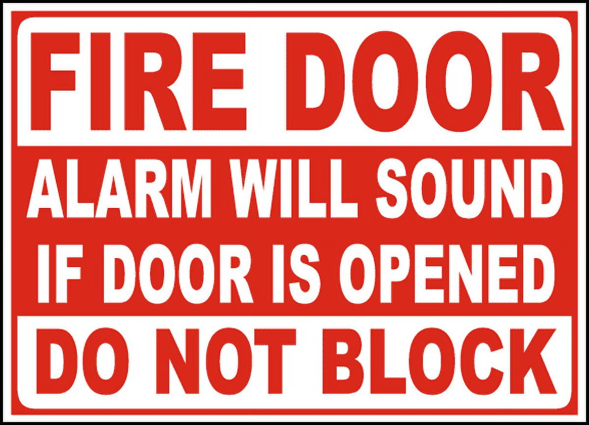 Vinyl Stickers - Fire Door Alarm Will Sound If Opened Sign - Safety and ...