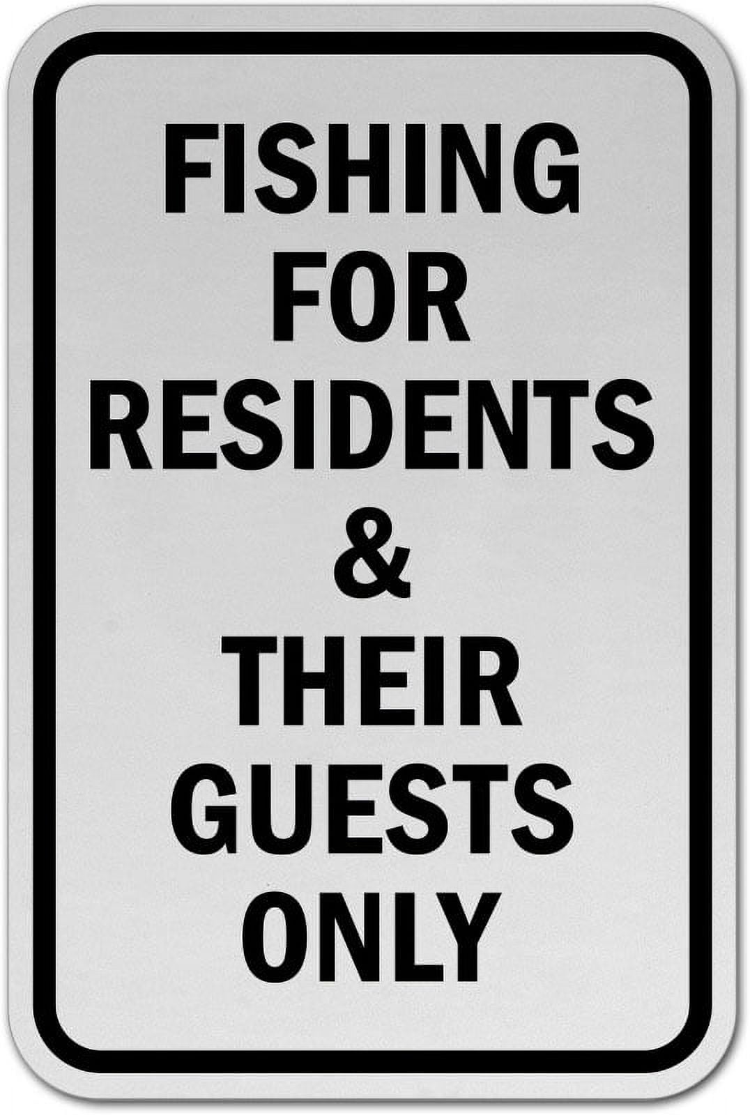 Vinyl Stickers - Fishing for Residents & Their Guests Sign - Safety and ...