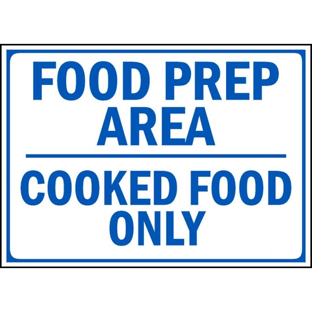 Vinyl Stickers - Food Prep Area Cooked Food Sign - Safety and Warning ...