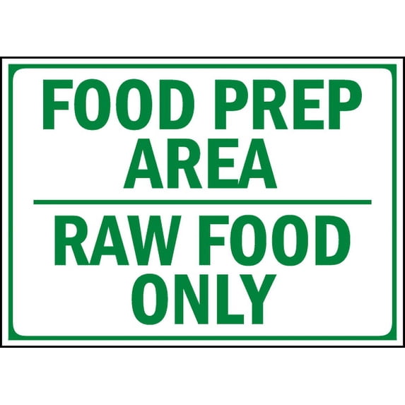 Vinyl Stickers - Food Prep Area Raw Food Only Sign - Safety and Warning ...