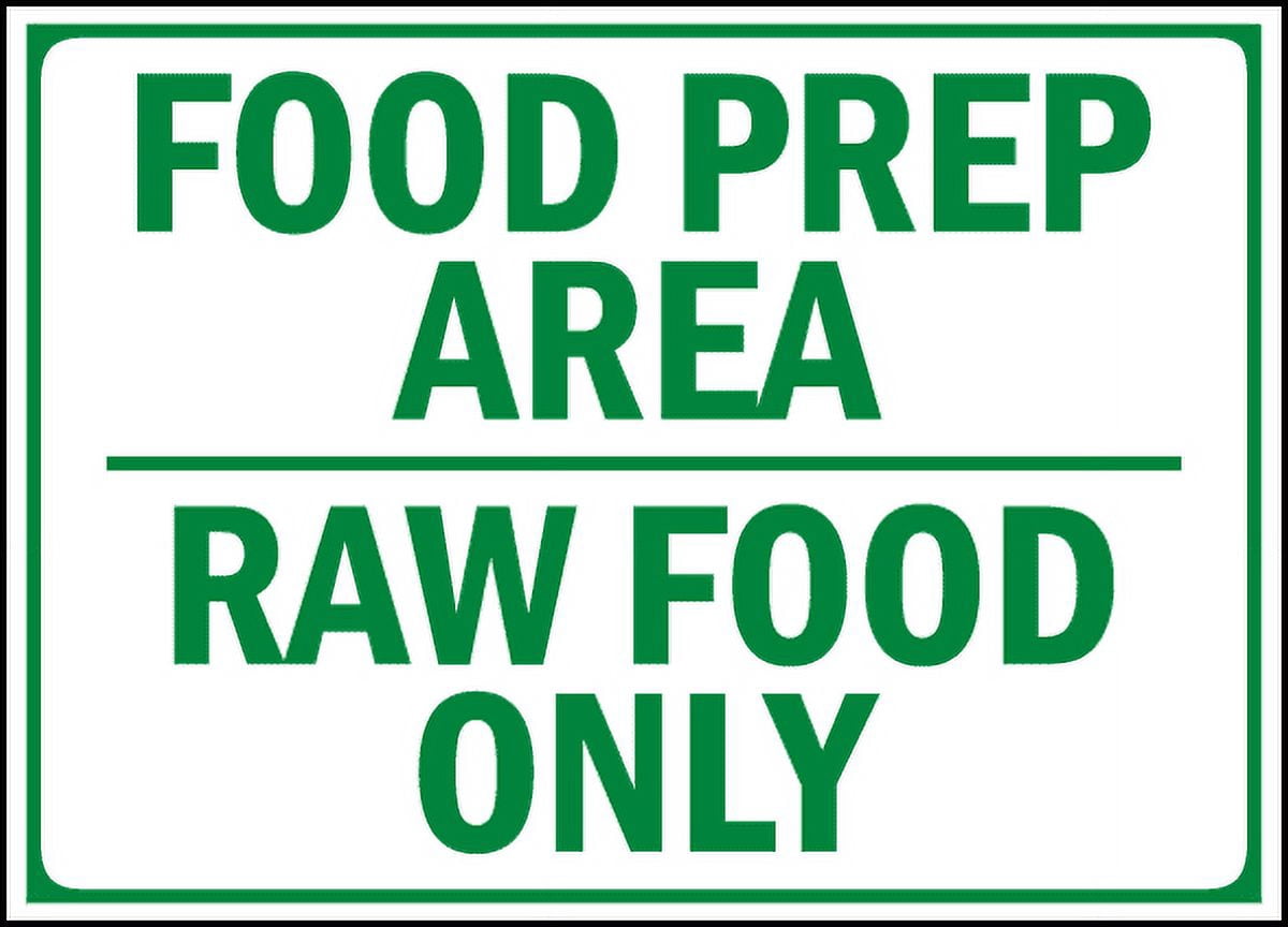 Vinyl Stickers - Food Prep Area Raw Food Only Sign - Safety and Warning ...