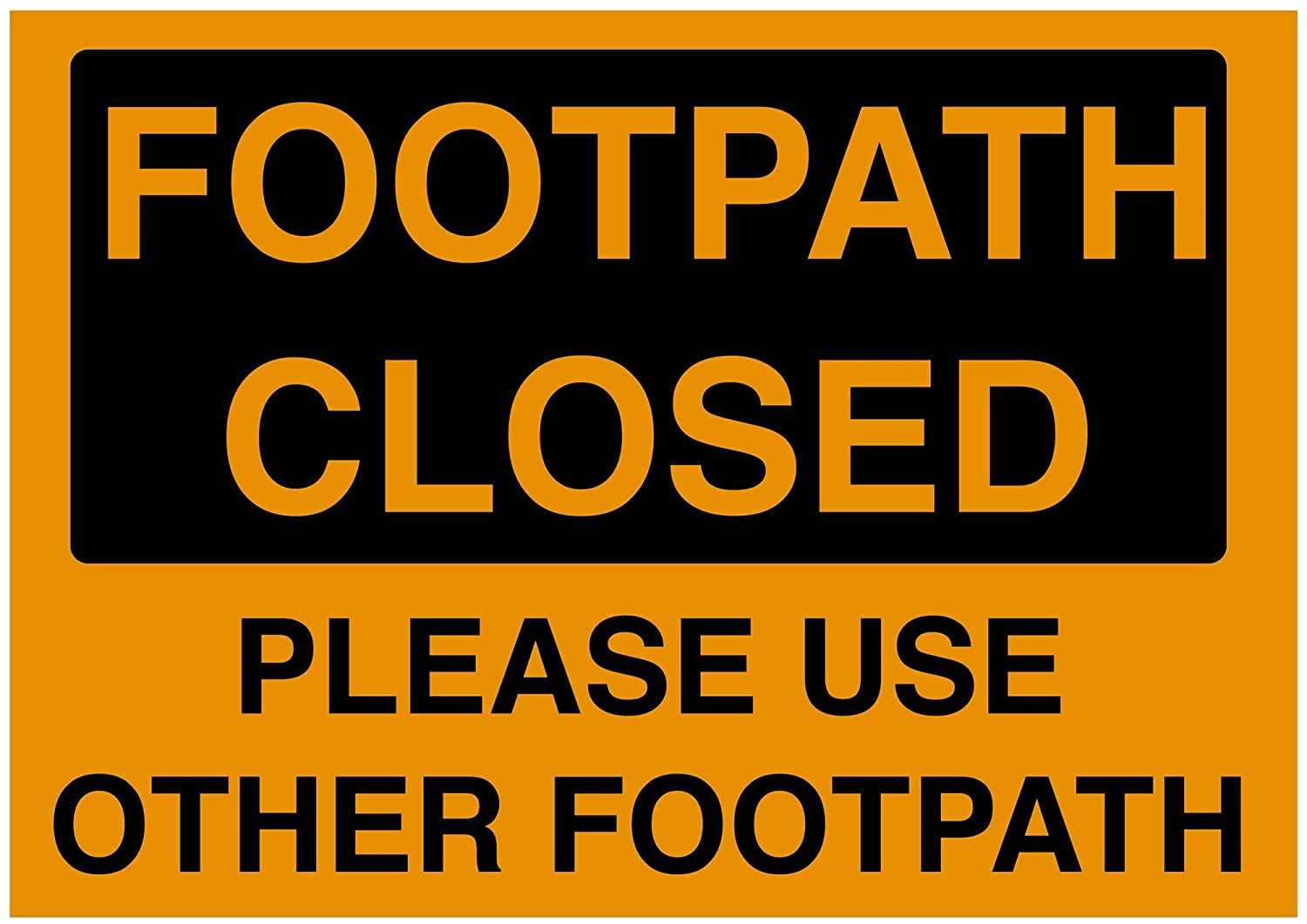 Vinyl Stickers - Footpath Closed Sign - Safety and Warning Warehouse ...