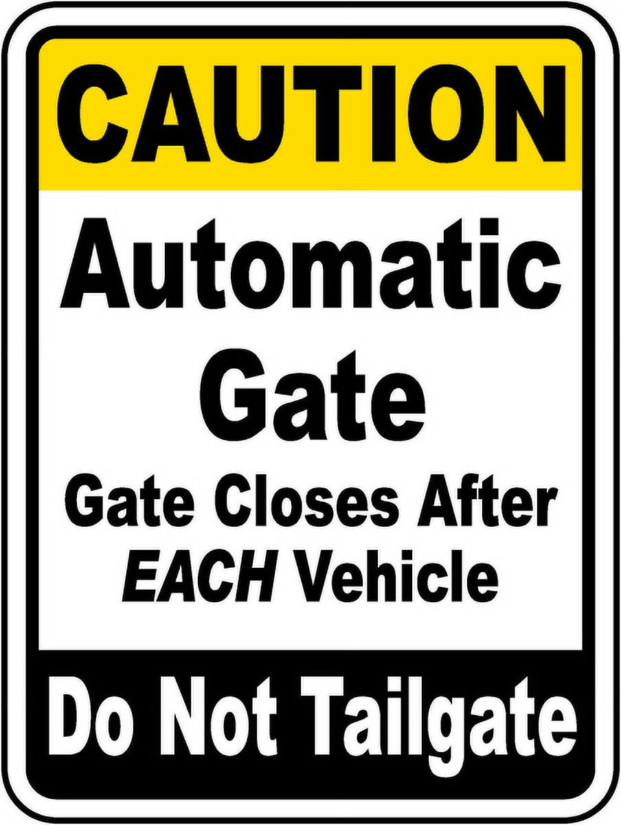 Vinyl Stickers - Gate Closes After Each Vehicle Sign - Safety and ...