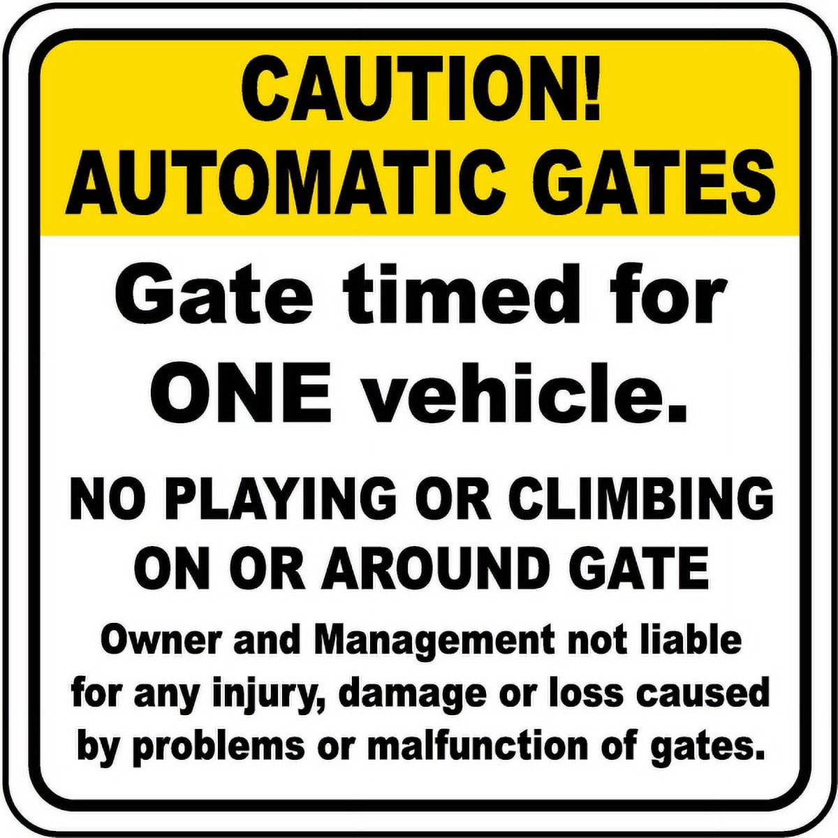 Vinyl Stickers - Gate Timed for One Vehicle Sign - Safety and Warning ...