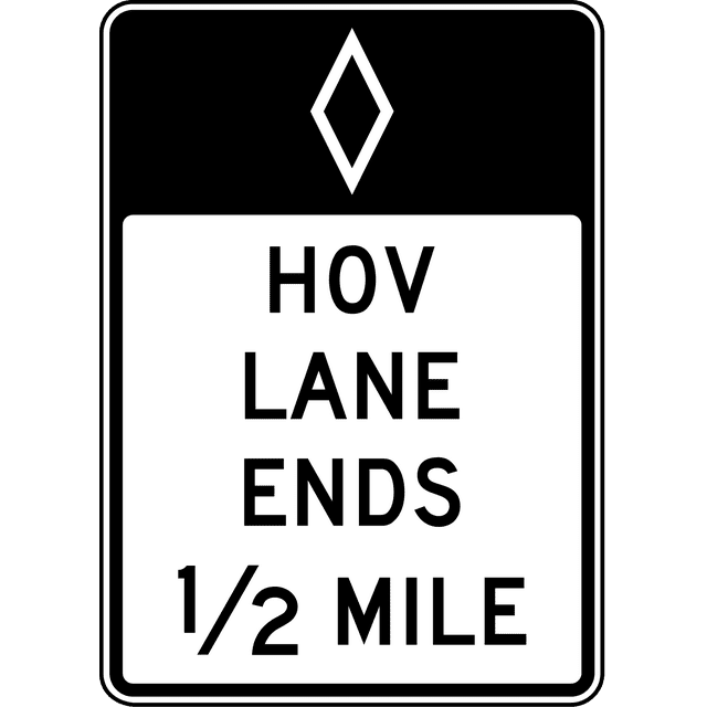 Vinyl Stickers - HOV Lane Ends - Safety and Warning Warehouse Signs ...