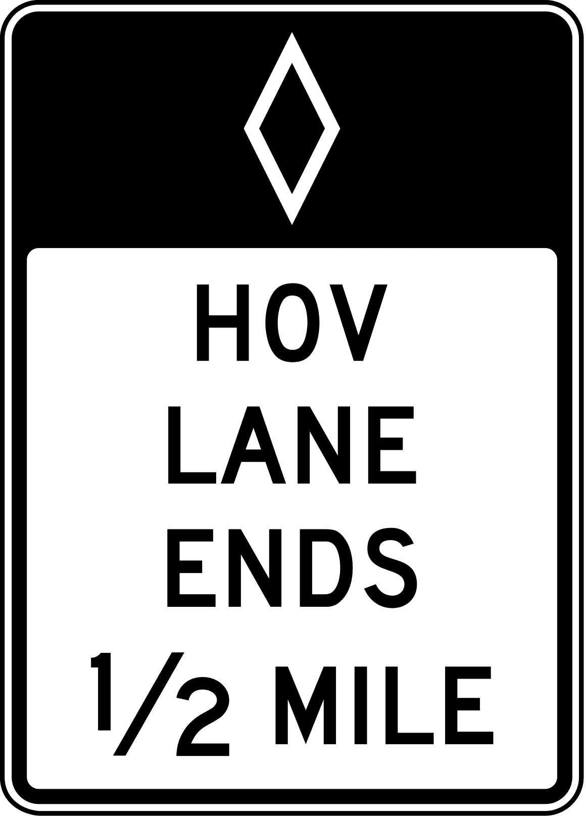 Vinyl Stickers - HOV Lane Ends - Safety and Warning Warehouse Signs ...