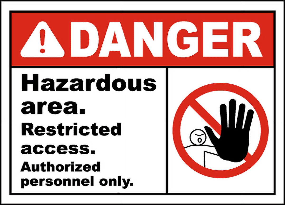 Vinyl Stickers - Hazardous Area Restricted Sign - Safety and Warning ...