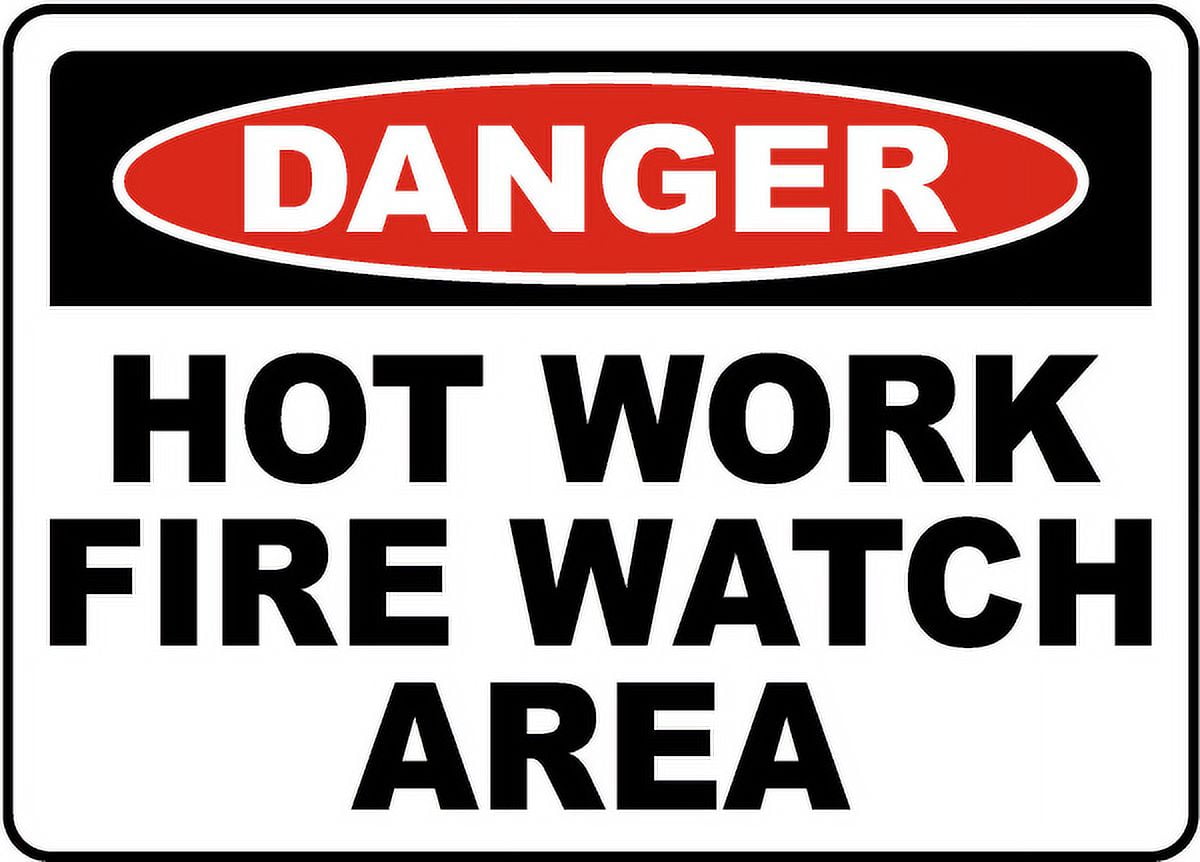 Vinyl Stickers - Hot Work Fire Watch Area Sign - Safety and Warning ...