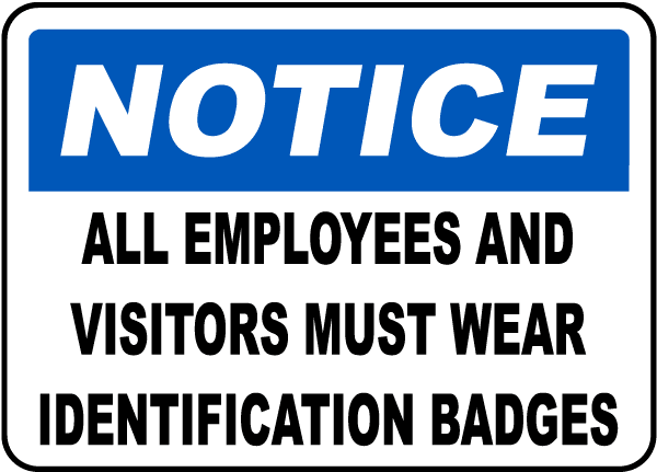 Vinyl Stickers - Identification Badges Must Be Worn Sign - Safety and ...