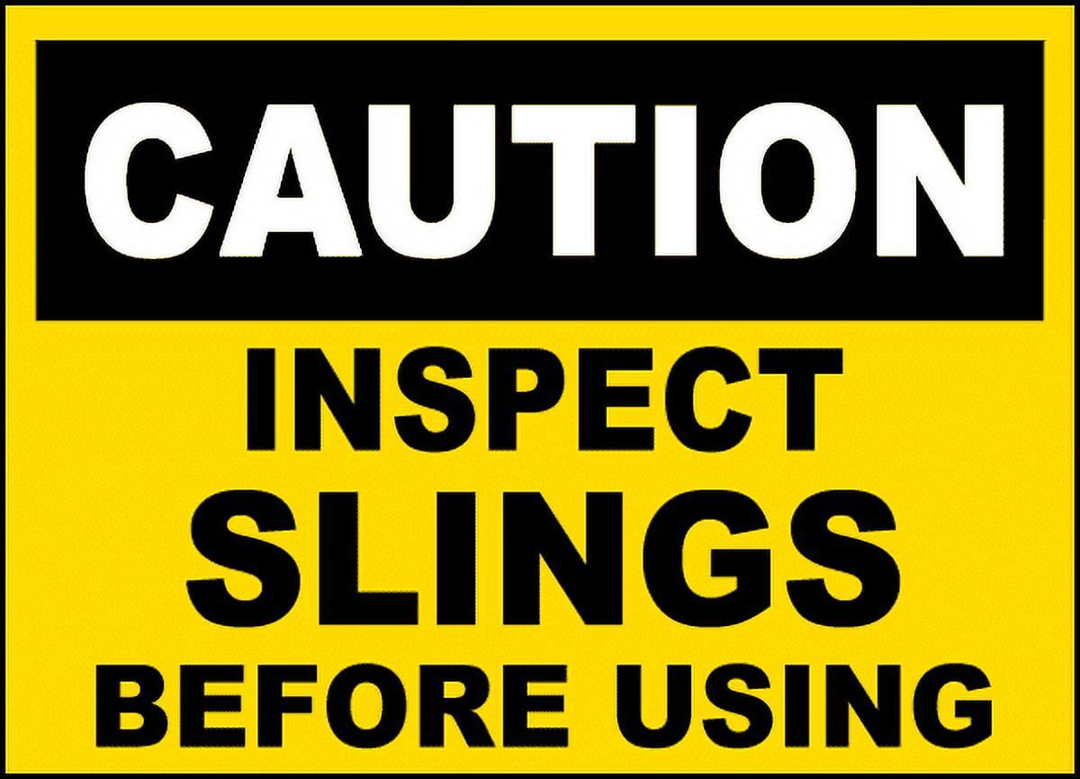 Vinyl Stickers - Inspect Slings Before Using Sign - Safety and Warning ...