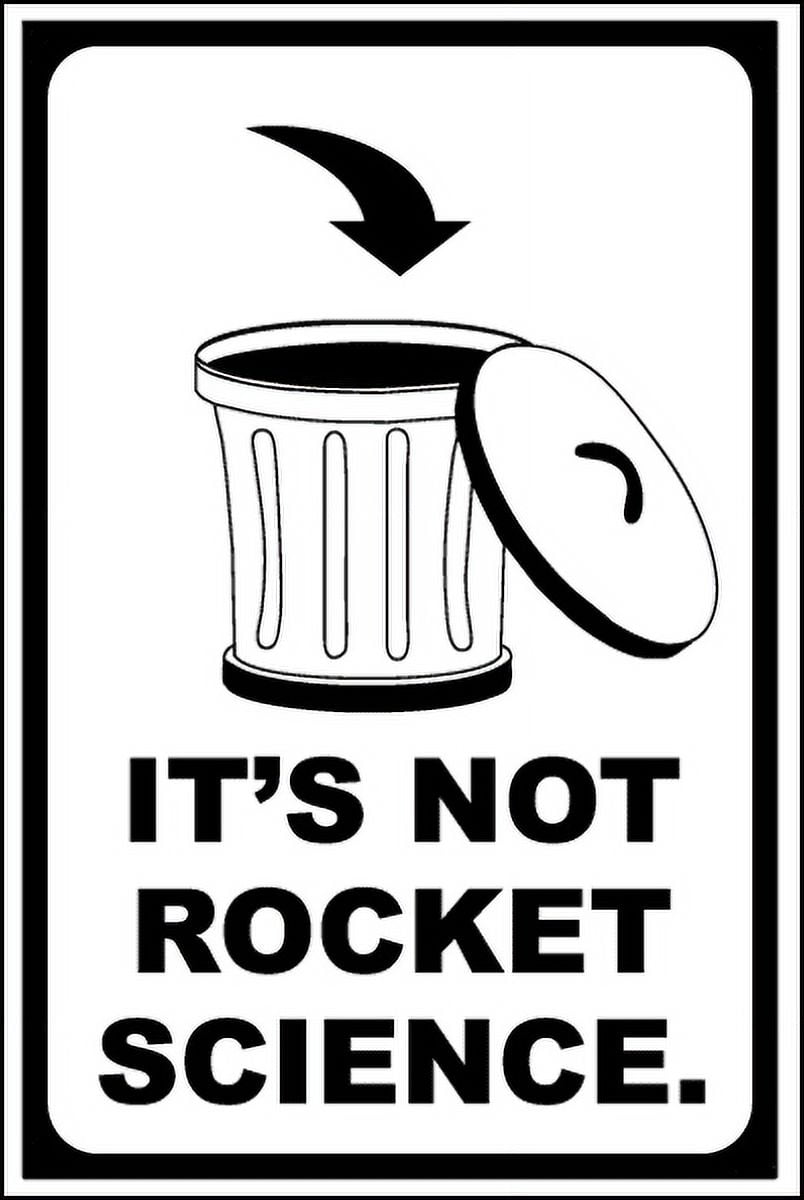 Vinyl Stickers - It's Not Rocket Science Sign - Safety and Warning ...