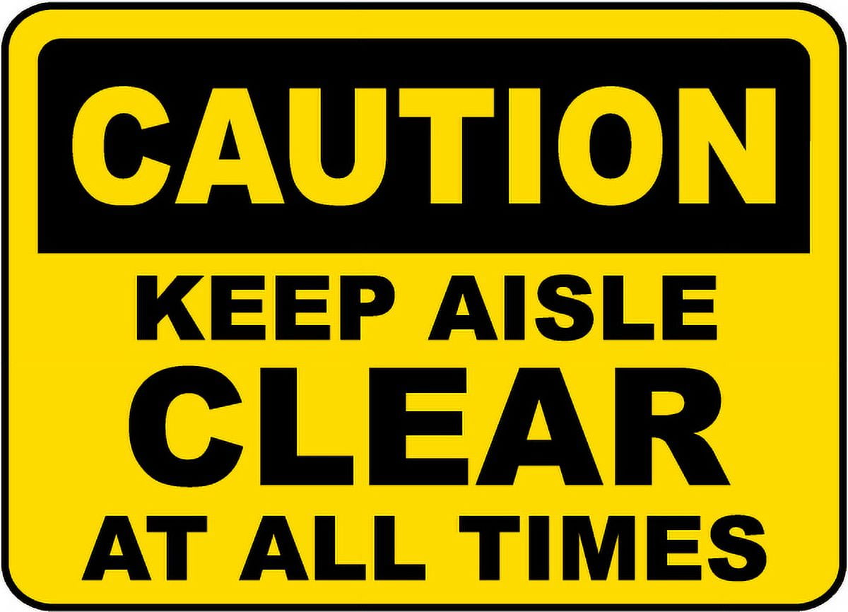 Vinyl Stickers - Keep Aisle Clear at All Times Sign - Safety and ...
