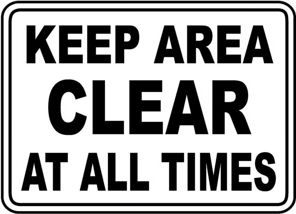 Vinyl Stickers - Keep Area Clear at All Times Sign - Safety and Warning ...