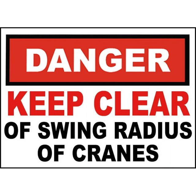 Vinyl Stickers - Keep Clear of Swing Radius of Crane Sign - Safety and ...