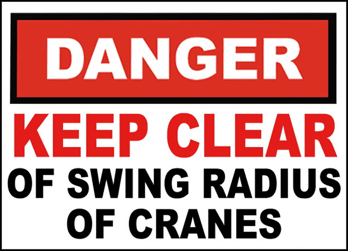 Vinyl Stickers - Keep Clear of Swing Radius of Crane Sign - Safety and ...
