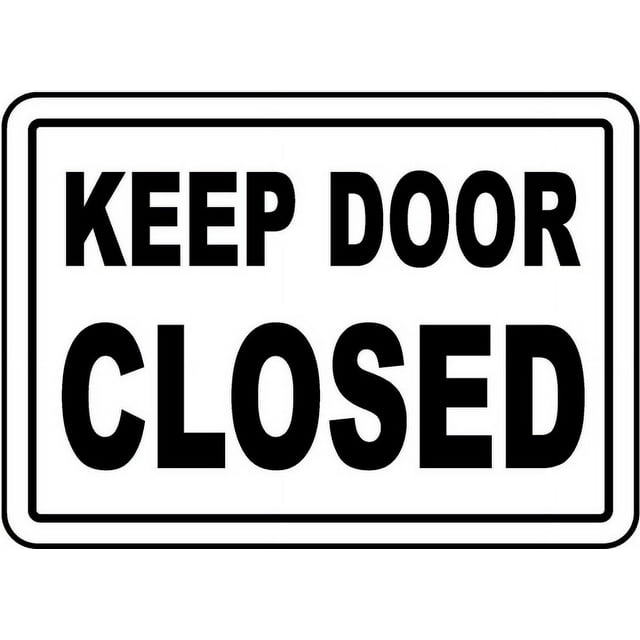 Vinyl Stickers - Keep Door Closed Sign Z8 - Safety and Warning ...