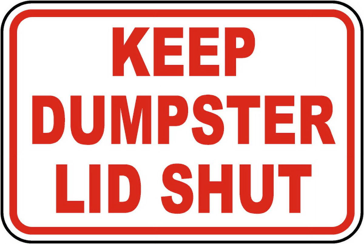 Vinyl Stickers - Keep Dumpster Lid Shut Sign - Safety and Warning ...