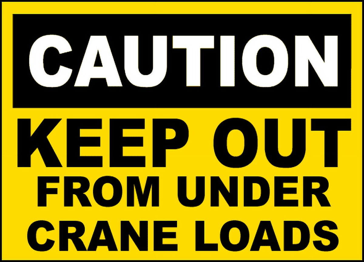 Vinyl Stickers - Keep Out from Under Crane Loads Sign - Safety and ...