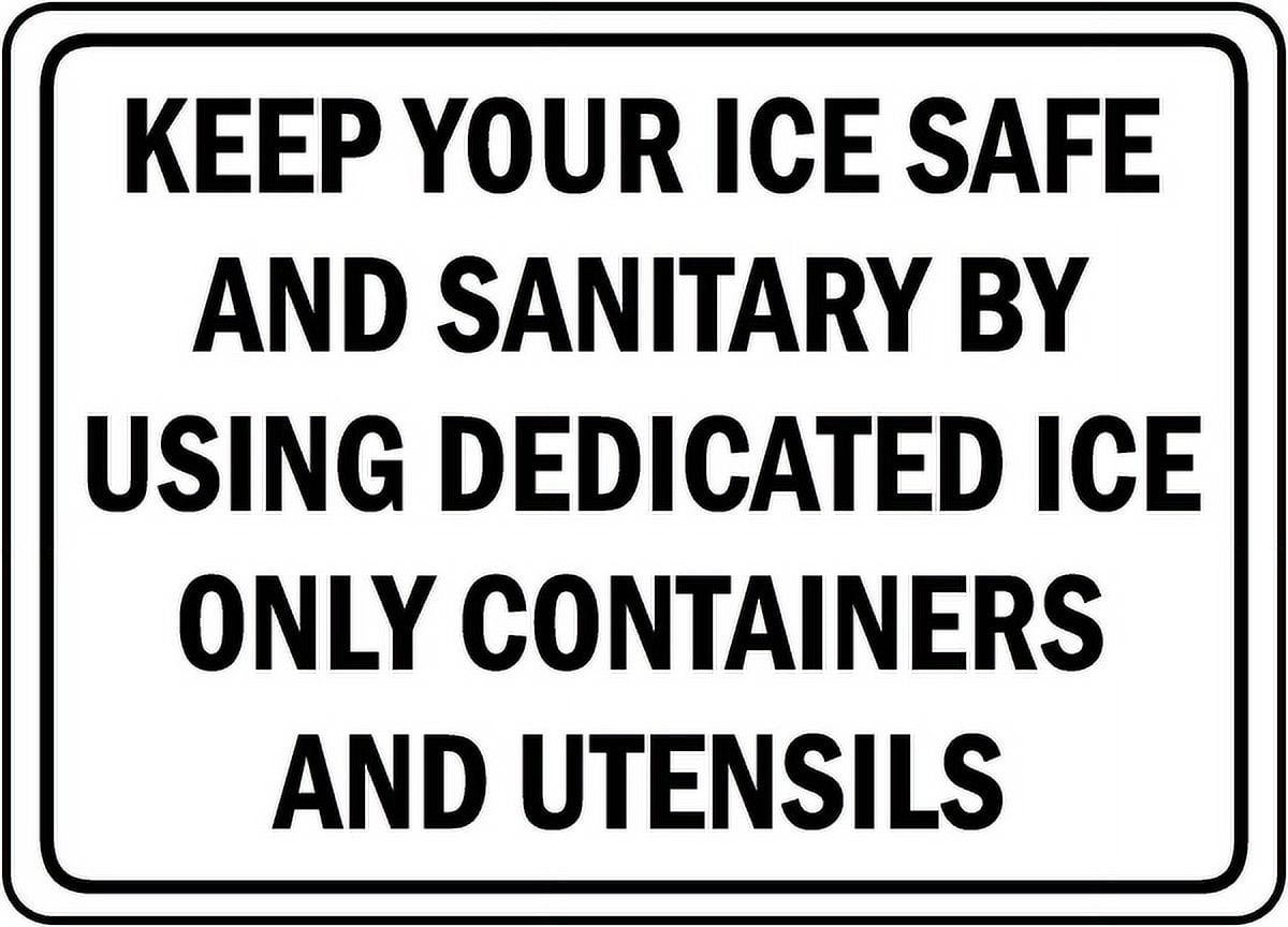 Vinyl Stickers - Keep Your Ice Safe and Sanitary Sign - Safety and ...