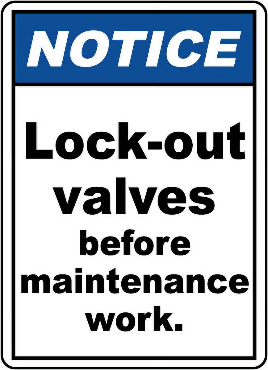 Vinyl Stickers - Lock-Out Valves Before Work Sign - Safety and Warning ...