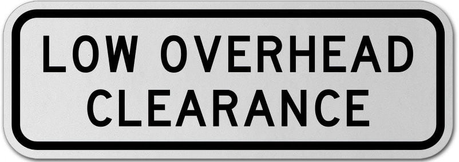 Vinyl Stickers - Low Overhead Clearance Sign 2 - Safety and Warning ...