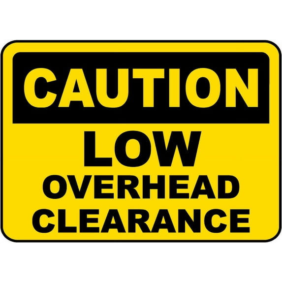 Vinyl Stickers - Low Overhead Clearance Sign - Safety and Warning ...