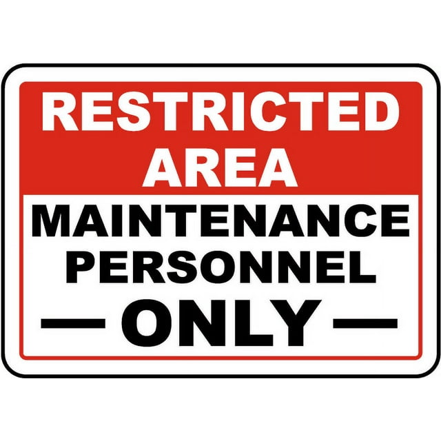 Vinyl Stickers - Maintenance Personnel Only Sign D9 - Safety and ...