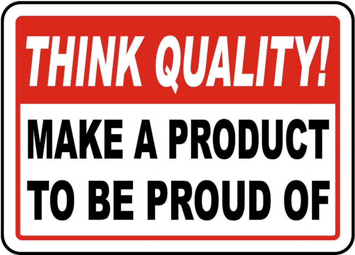 Vinyl Stickers - Make A Product to Be Proud of Sign - Safety and ...