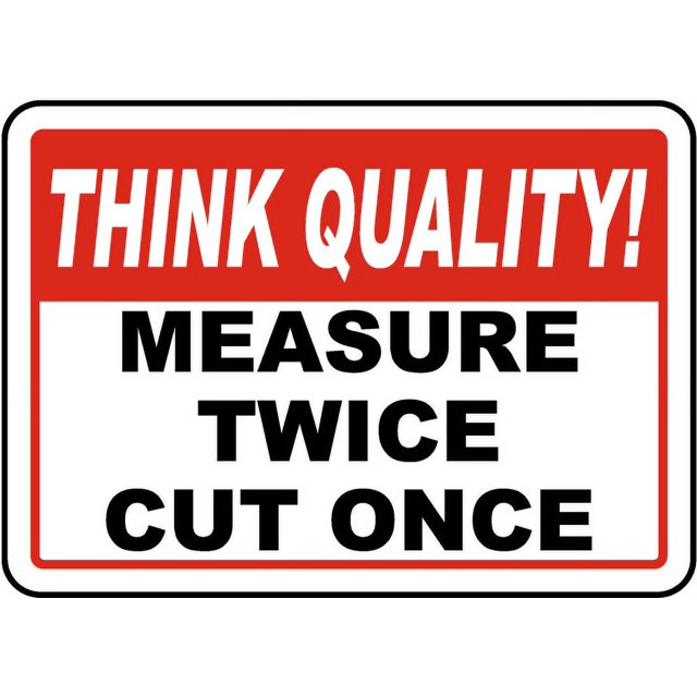 Vinyl Stickers - Measure Twice Cut Once Sign - Safety and Warning ...