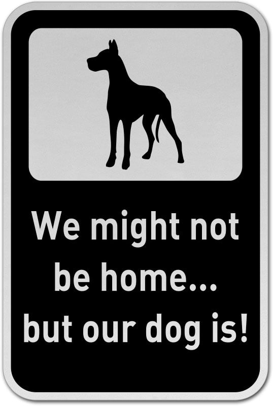 Vinyl Stickers - Might Not Be Home But Our Dog is Sign - Safety and ...