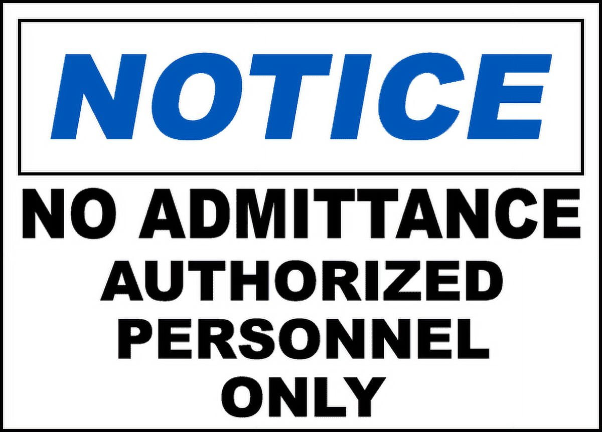 Vinyl Stickers - No Admittance Authorized Only Sign - Safety and ...