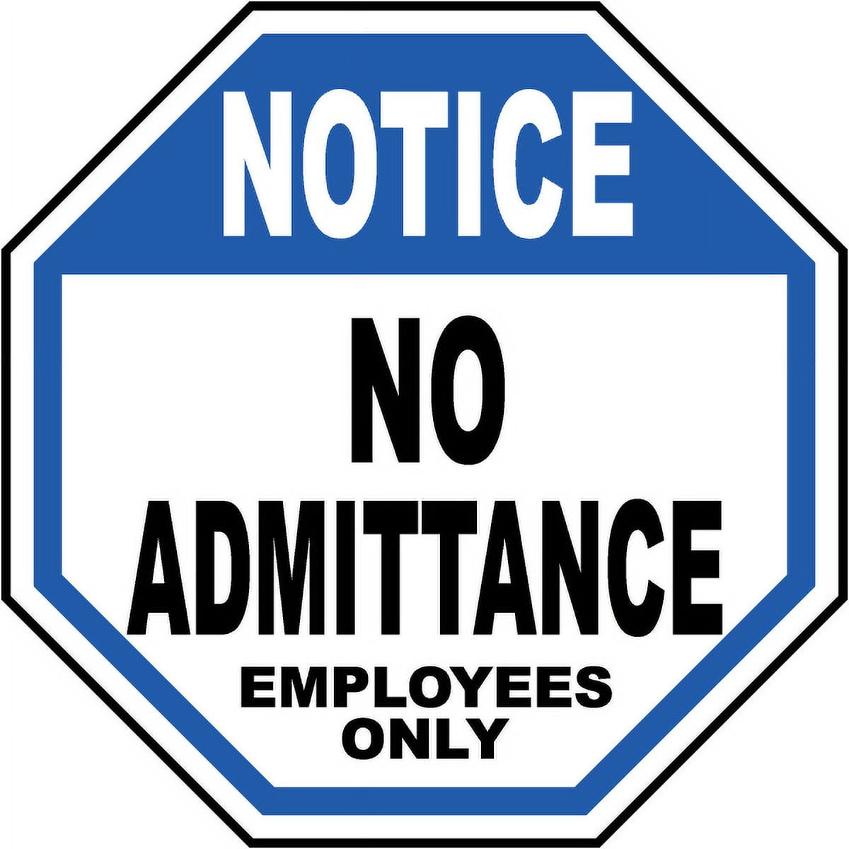 Vinyl Stickers - No Admittance Employees Only Sign 5 - Safety and ...