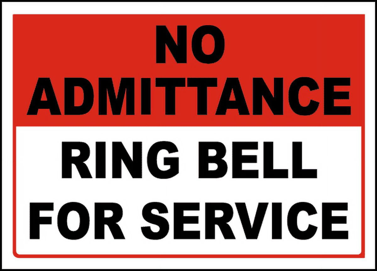 Vinyl Stickers - No Admittance Ring Bell for Service Sign - Safety and ...