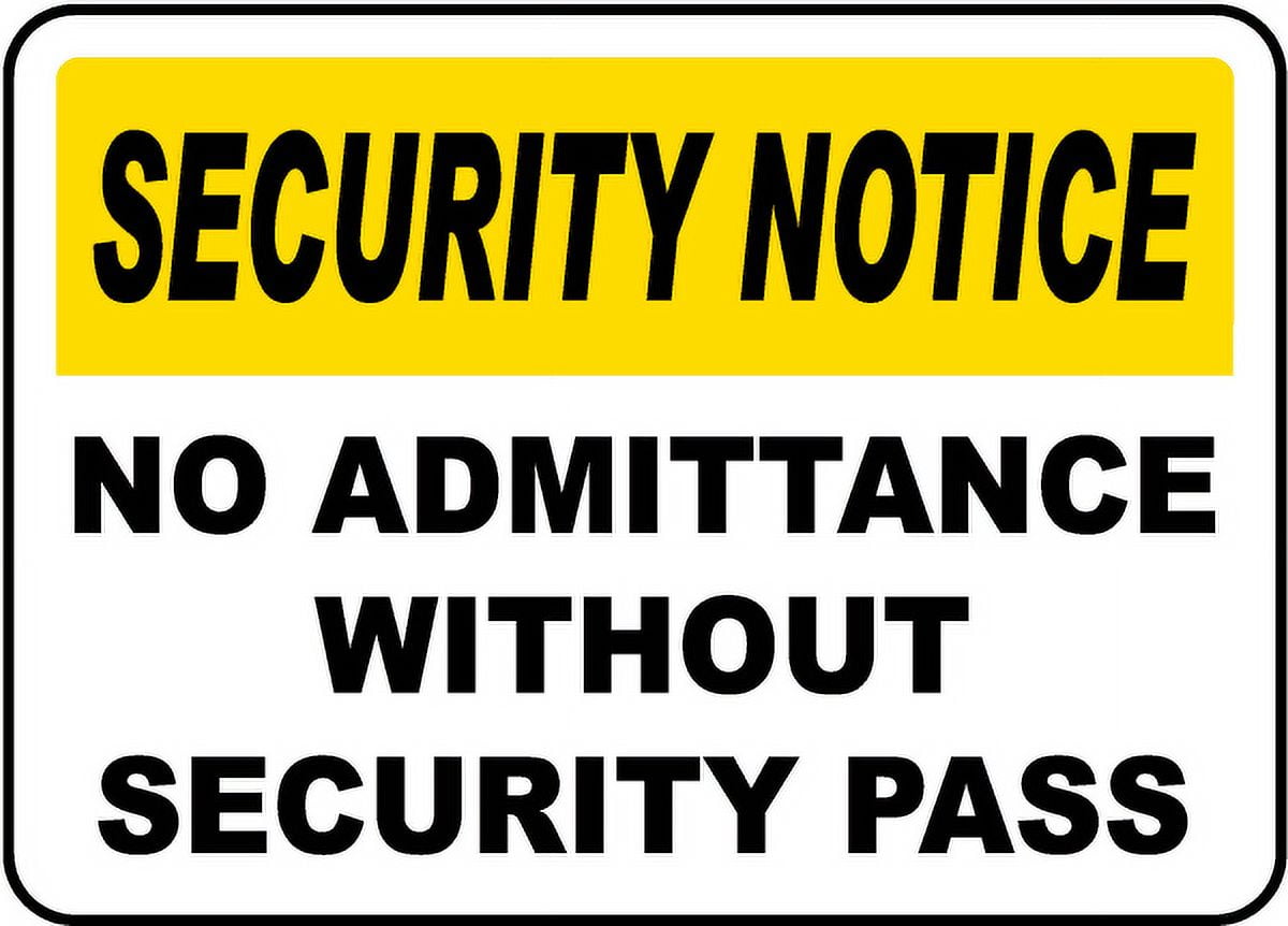 Vinyl Stickers - No Admittance Without Pass Sign - Safety and Warning ...