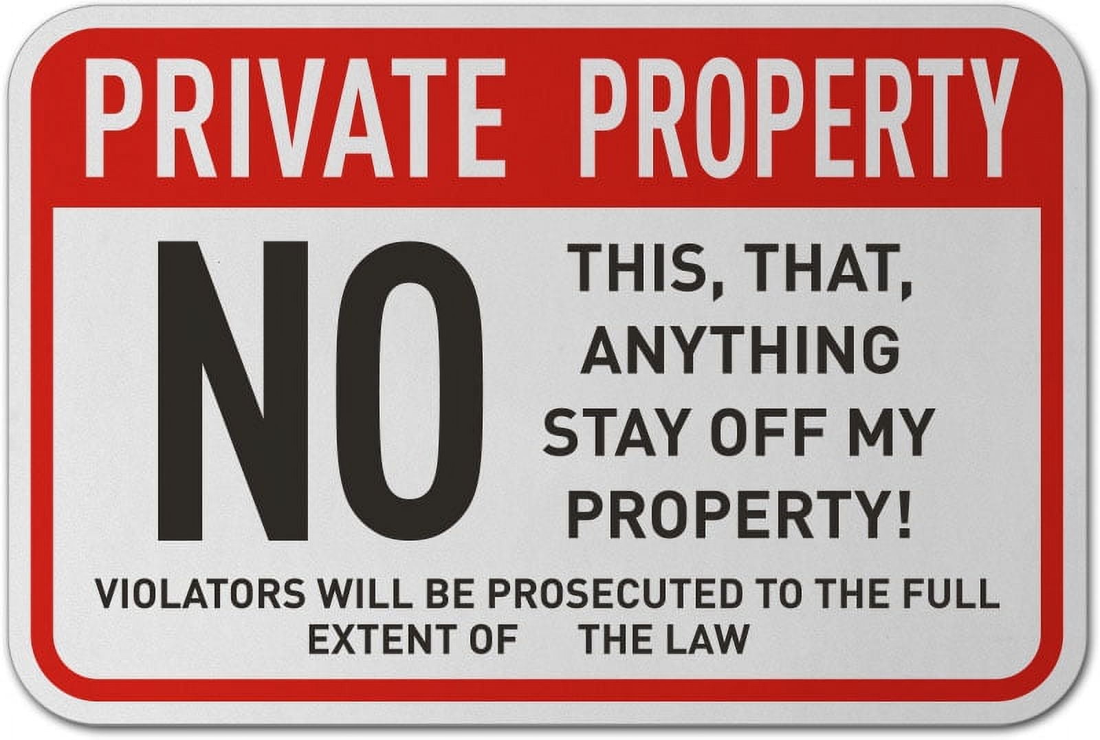 Vinyl Stickers - No Anything Stay Off My Property Sign - Safety and ...
