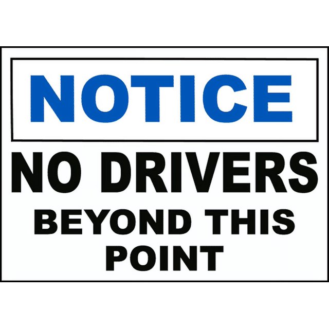 Vinyl Stickers - No Drivers Beyond This Point Sign - Safety and Warning ...