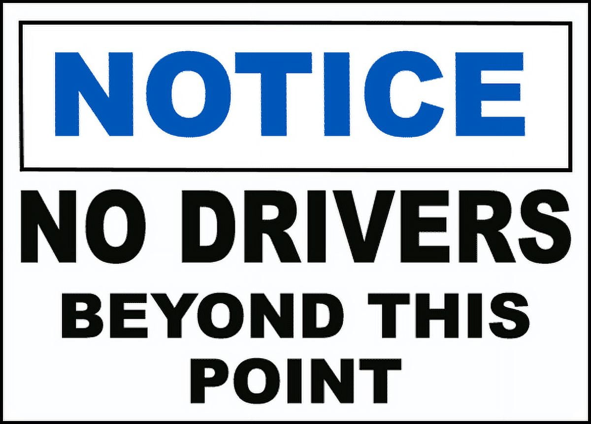 Vinyl Stickers - No Drivers Beyond This Point Sign - Safety and Warning ...