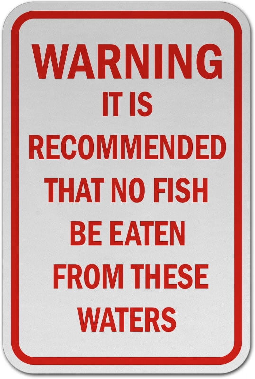 Vinyl Stickers - No Fish to Be Eaten from Waters Sign - Safety and ...