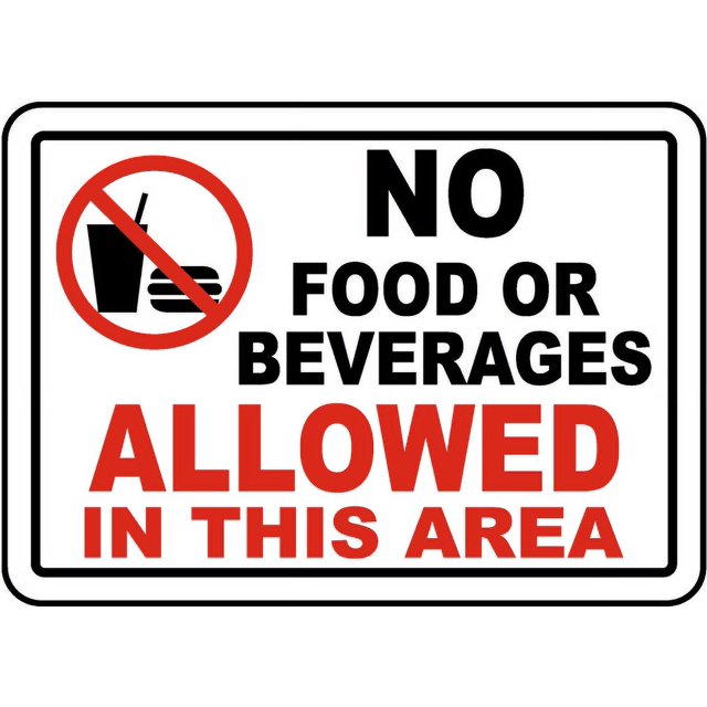 Vinyl Stickers - No Food/Beverages Allowed in Area Sign - Safety and ...
