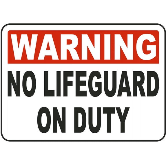 Vinyl Stickers - No Lifeguard Sign - Safety and Warning Warehouse Signs ...